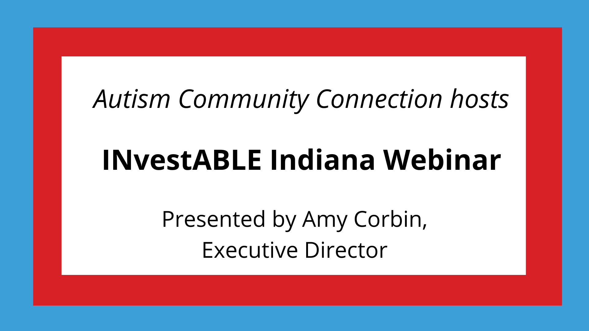 ACC Webinars - Autism Community Connection : Autism Community Connection
